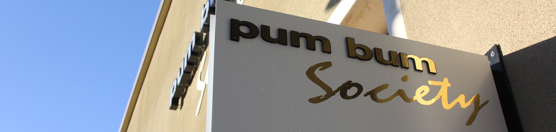 Pum Bum Society - River Park Shopping